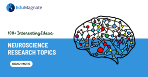 Neuroscience Research Topics : 100+ Cool Ideas - Edumagnate