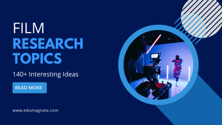 Film Research Topics: 140+ Interesting Ideas - Edumagnate